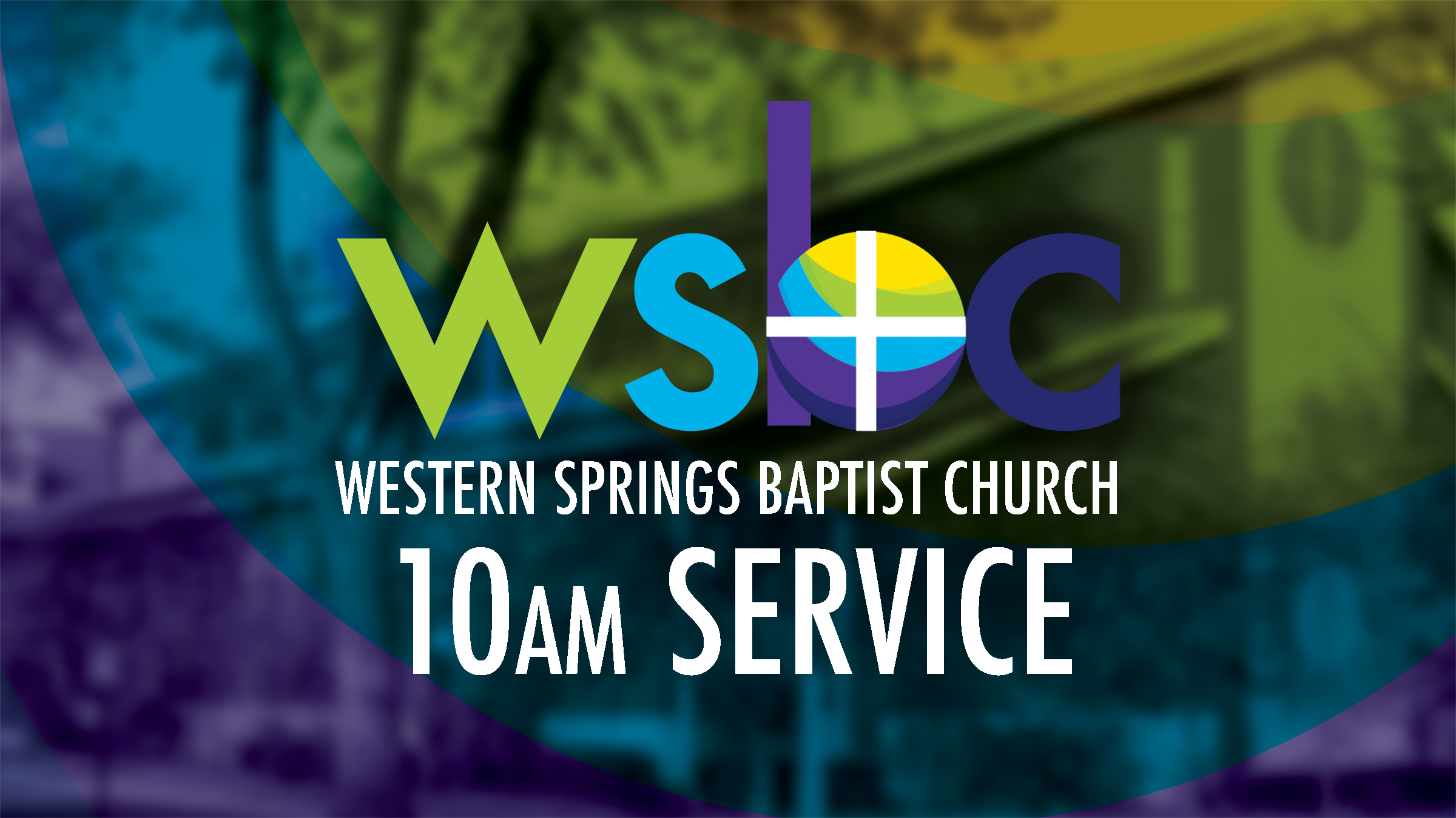 WSBC Online Worship Service | Western Springs Baptist Church (The ...